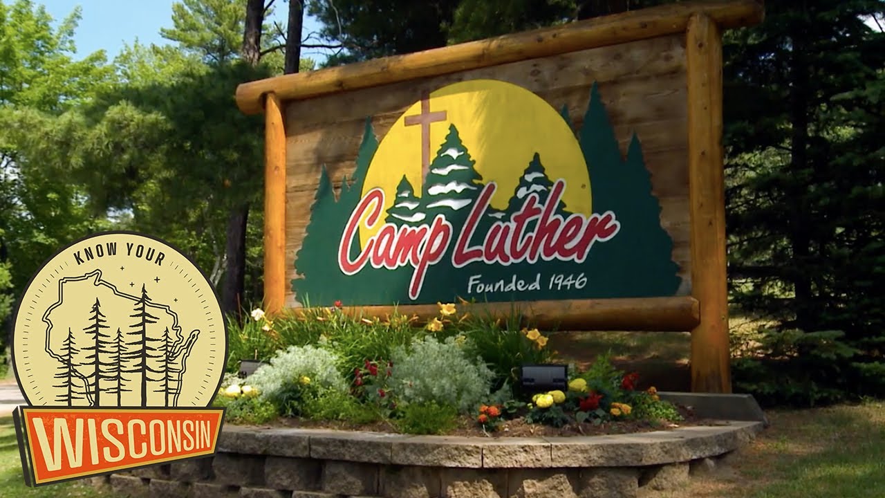 Know Your Wisconsin: Camp Luther - Discover Wisconsin